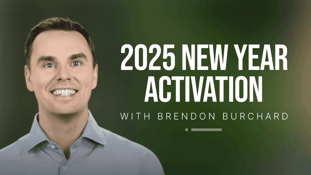 Brendon Burchard's 2025 New Year Activation!