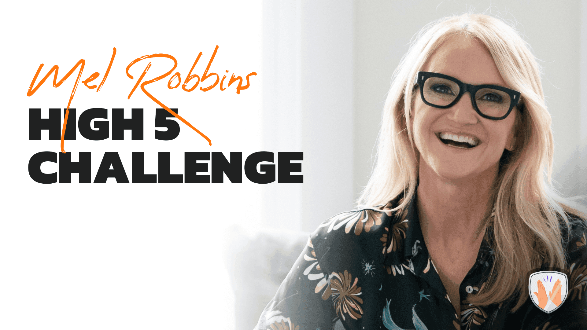 Join the High 5 Challenge with Mel Robbins on GrowthDay